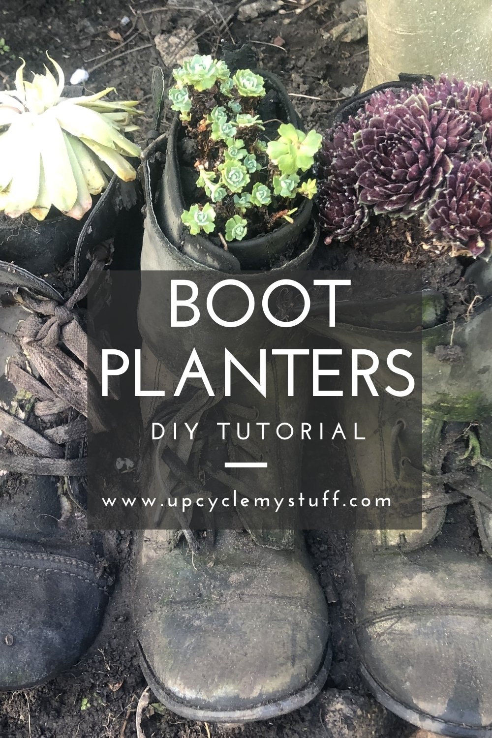 How to Upcycle Old Boots - Succulent Boot Planter - Upcycle My Stuff