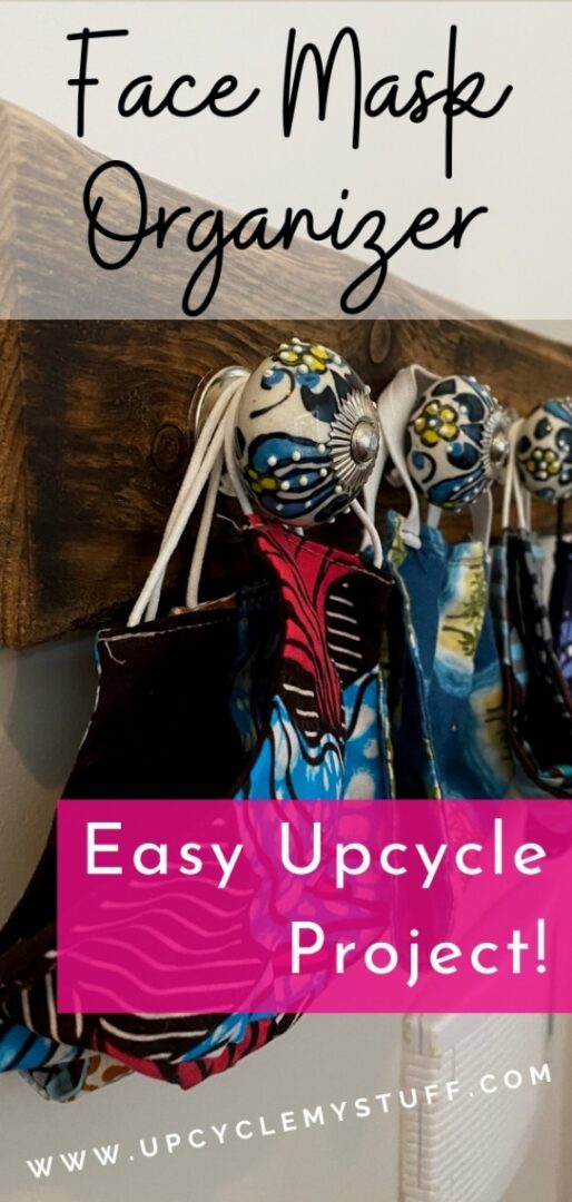 DIY Face Mask Organizer for your Entryway - Upcycle My Stuff